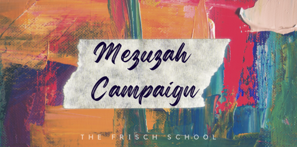 Mitzvah Campaign - The Frisch School